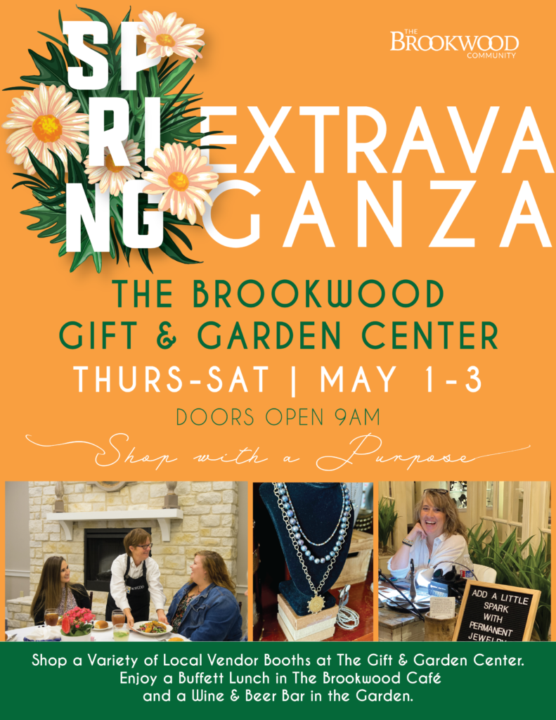 Brookwood's Annual Spring Extravaganza May 1-3 - The Brookwood Community
