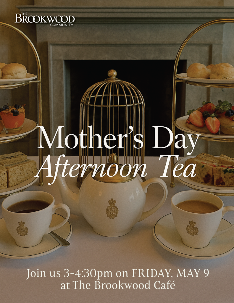 Mother's Day Afternoon Tea May 9 - The Brookwood Community
